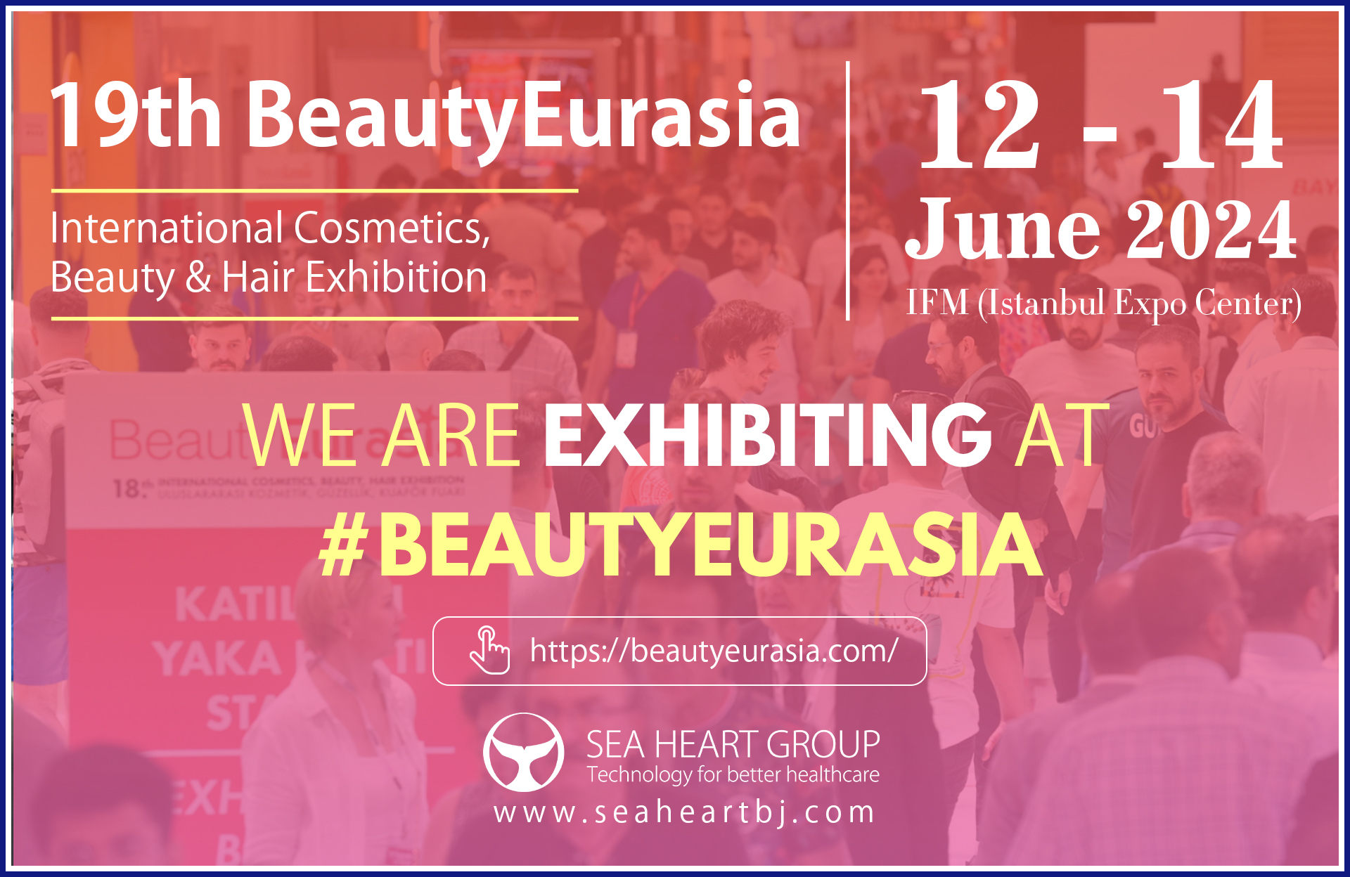 Invitation to BeautyEurasia 19th Beauty Exhibition